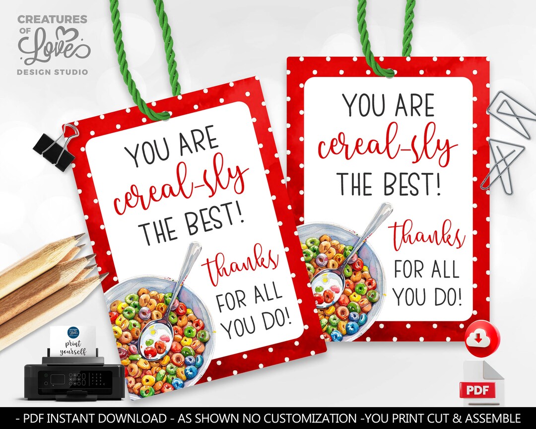 You Are Cereal-sly the Best Tag Teacher Appreciation Cereal Gift Tag ...