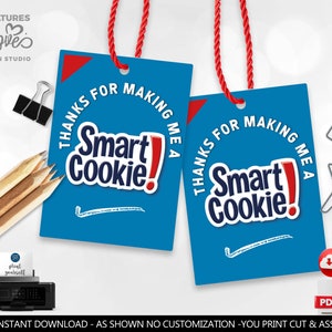 Teacher Appreciation Gift Tags Thank You for Making Me a Smart Cookie ...