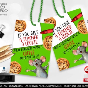 Teacher Appreciation Gift Tag If You Give A Teacher A Cookie Tag ...