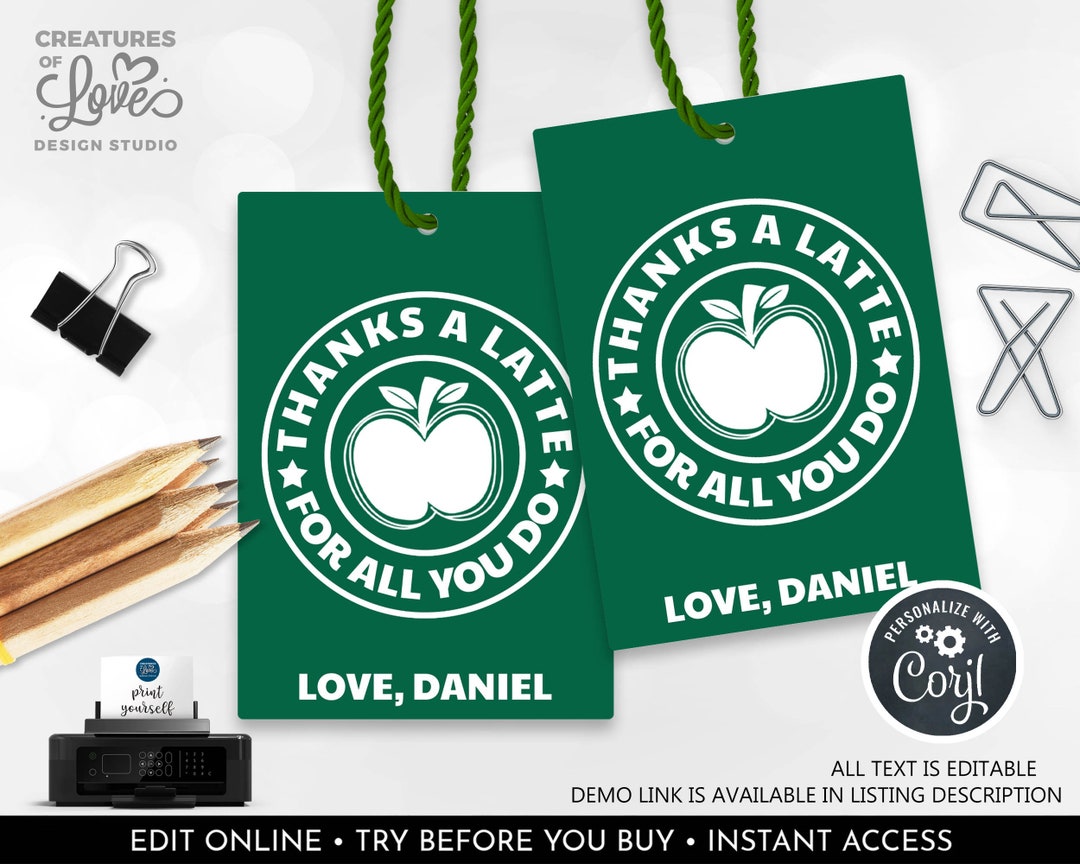 EDITABLE Teacher Appreciation Gift Tag Thanks a Latte Tag School ...