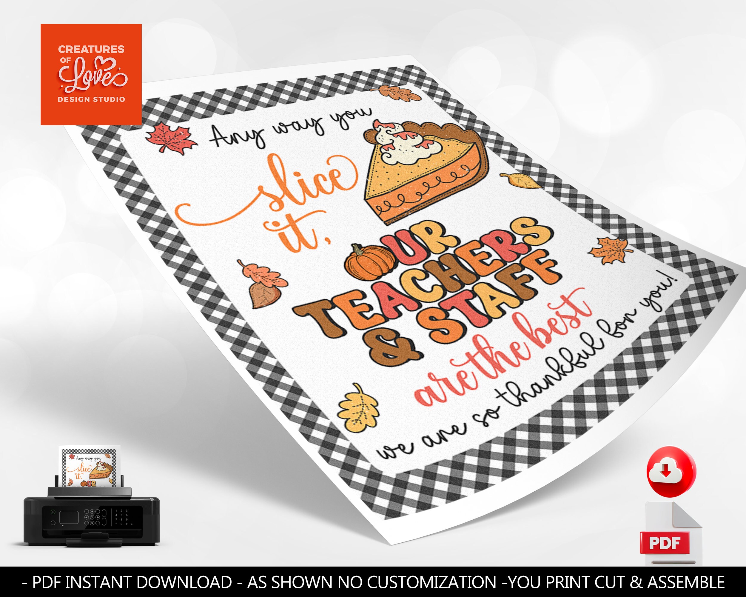 Thanksgiving Teacher Appreciation Sign Anyway You Slice It We Are so ...