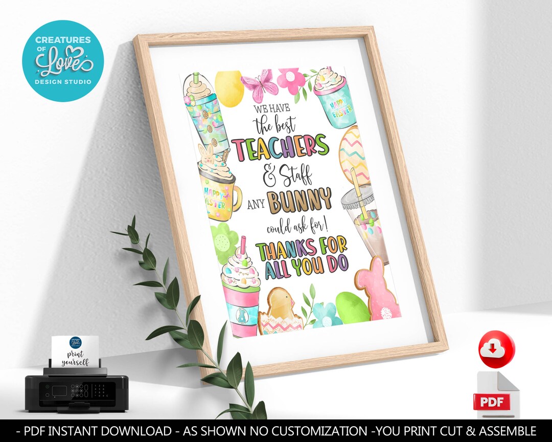 Teacher Appreciation Sign Best Teachers & Staff Any Bunny Could Ask ...
