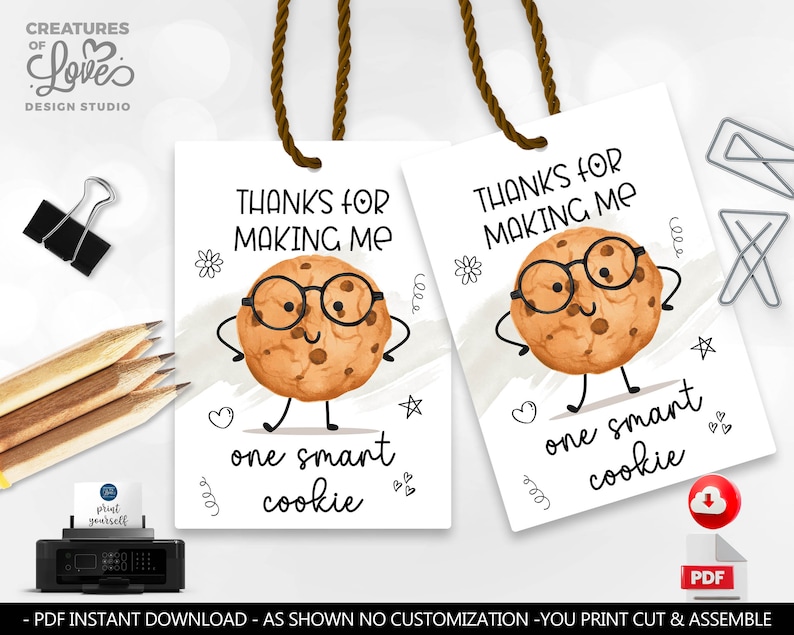 Teacher Appreciation Gift Tags Thank You for Making Me a Smart Cookie ...