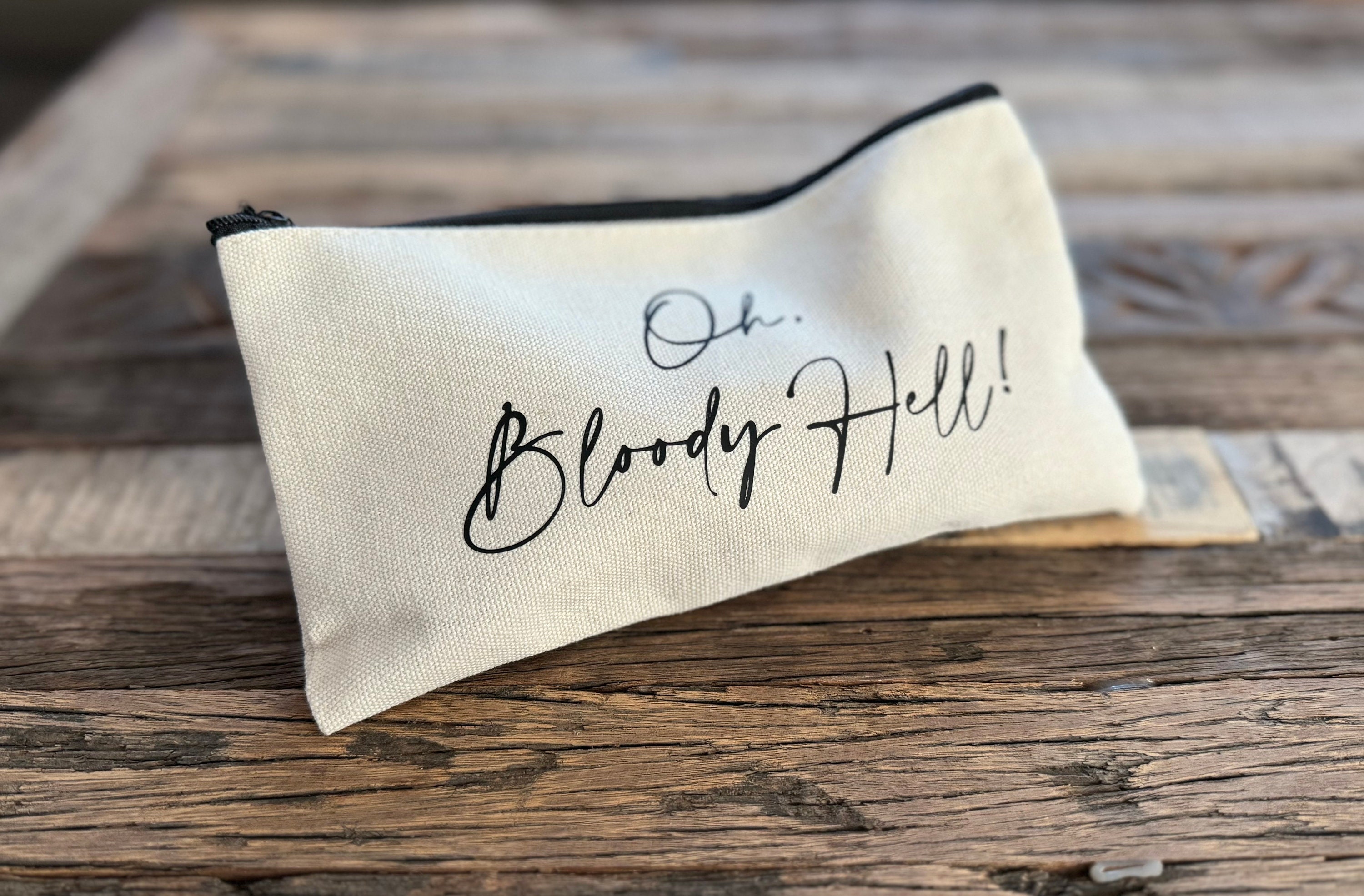 Funny Canvas Zipper Pouch - Bag of Drugs, Coochie Corks, Oh Bloody Hell ...