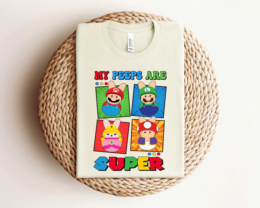 My Peeps Are Super, Super Mario Easter Shirt, Toddler Easter Shirt ...