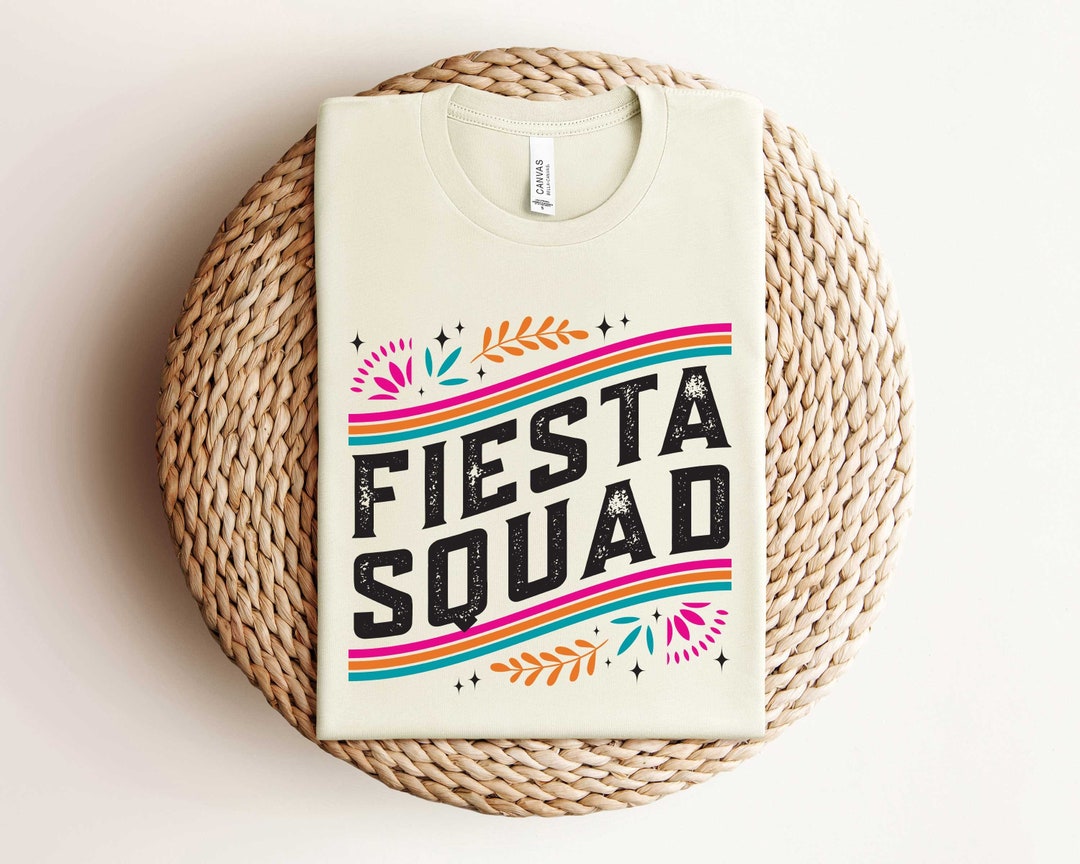 Fiesta Squad Shirt, Fiesta Crew Shirt, Mexican Fiesta Shirt, Cinco De ...