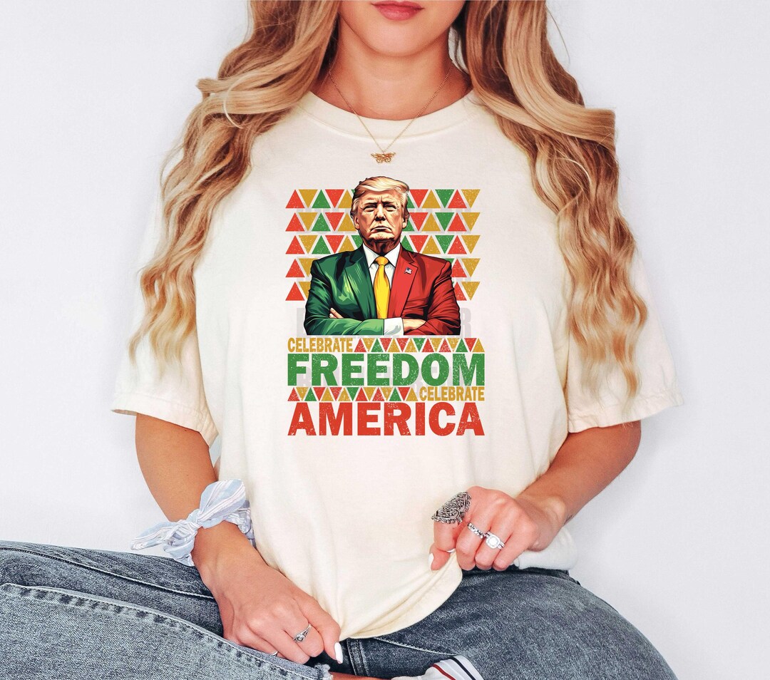President Trump Juneteenth Shirt,celebrate Freedom Celebrate America T ...