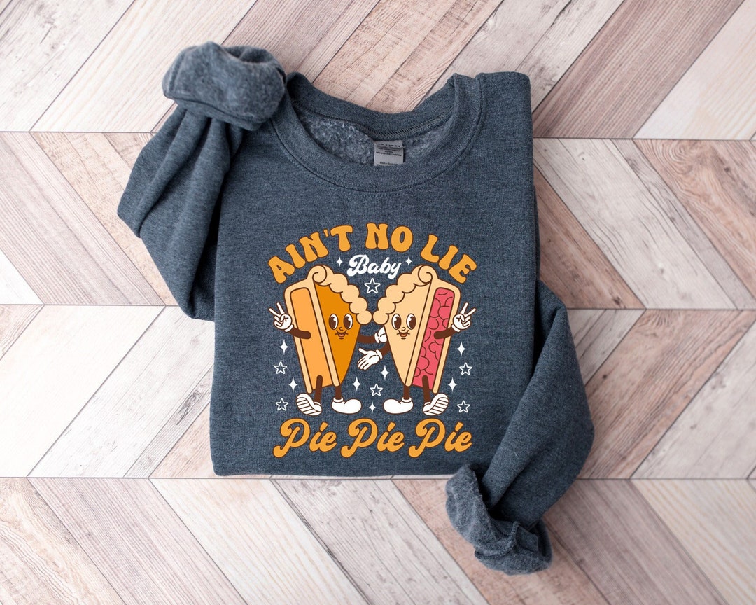 Thanksgiving Pie Sweatshirt, Thanksgiving Cherry Pie Shirt, Pumpkin Pie ...
