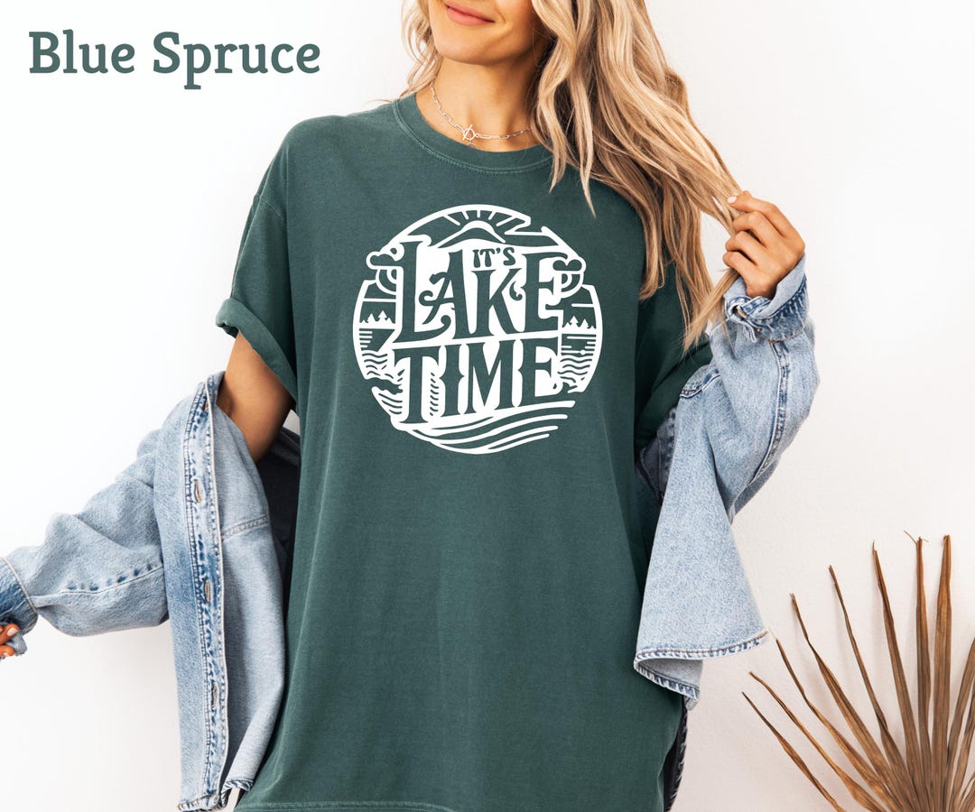 Comfort Colors® It's Lake Time Shirt, Lake Life T-shirt, Lake Wildlife ...
