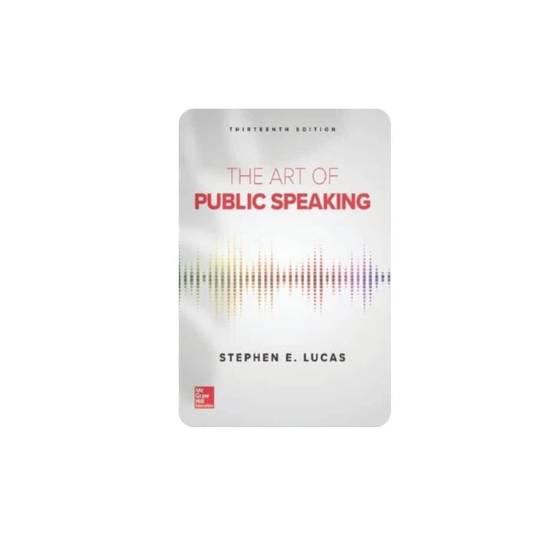 The Art of Public Speaking 13th Edition by Stephen Lucas - Etsy
