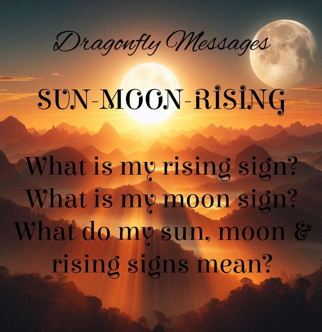 Sun-moon-rising What is My Rising Sign What is My Moon Sign What Do My ...
