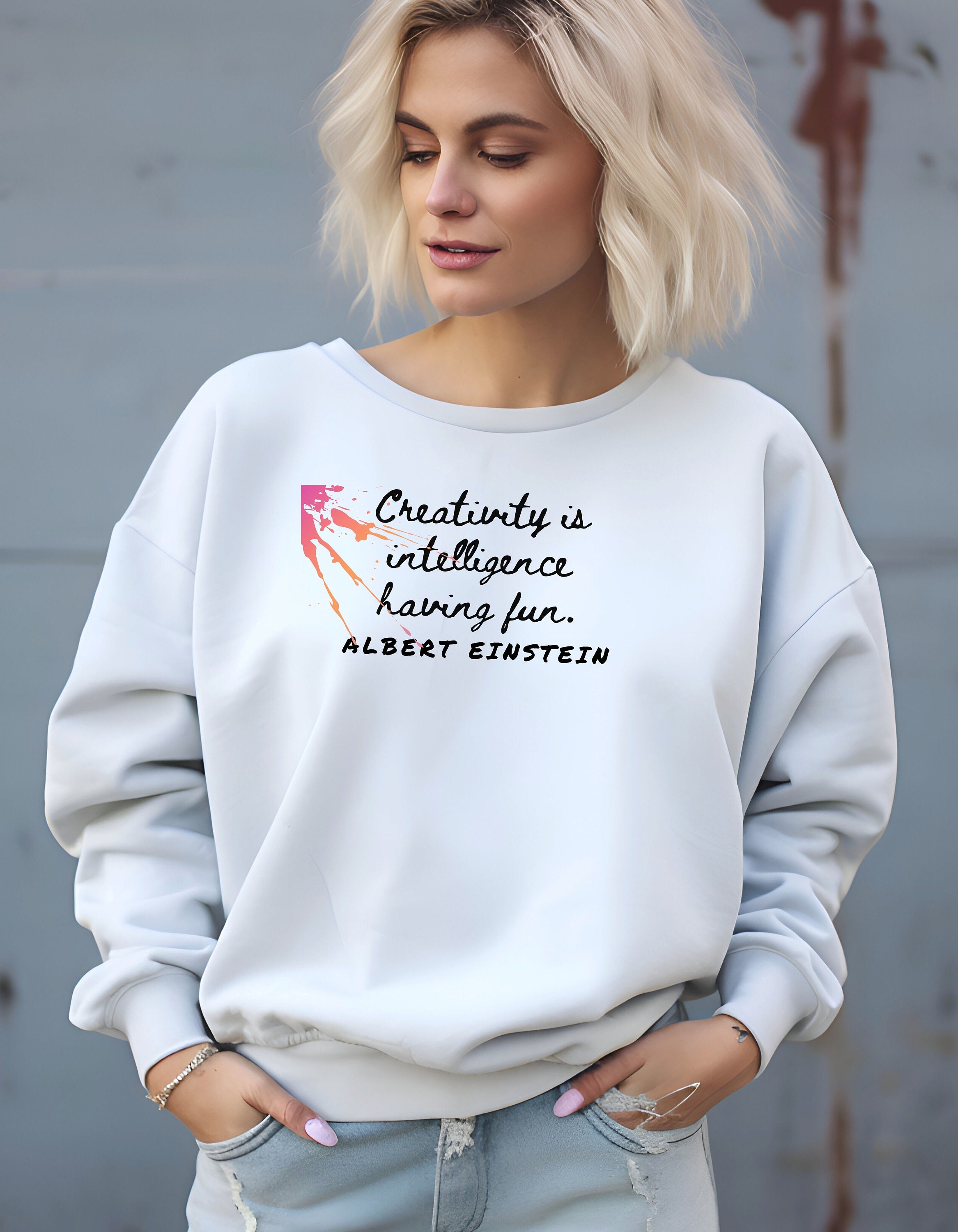 Creativity is Intelligence Sweatshirt, Artist Shirt, Creativity Shirt ...