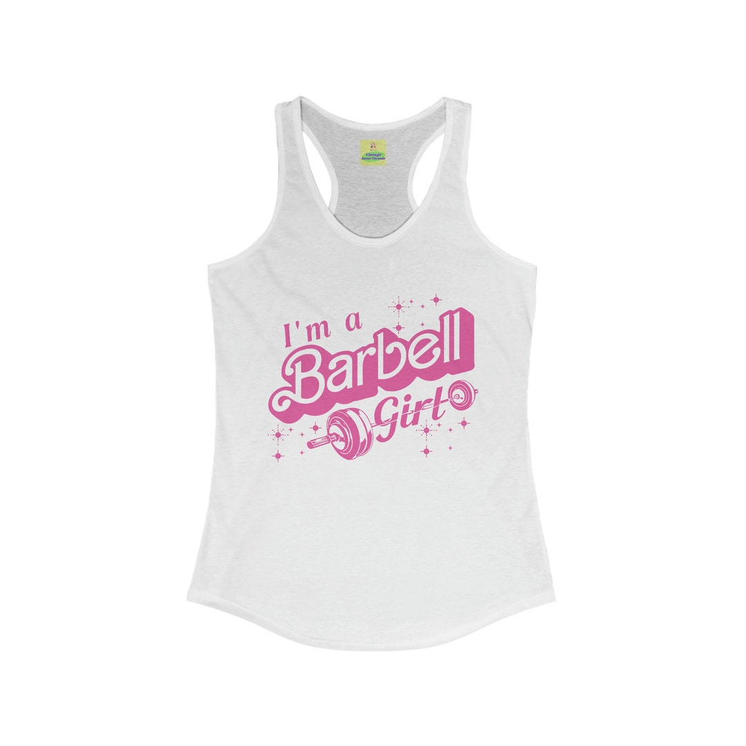 I'm a Barbell Girl Racerback Tank Women's Barbie Workout Shirt - Etsy