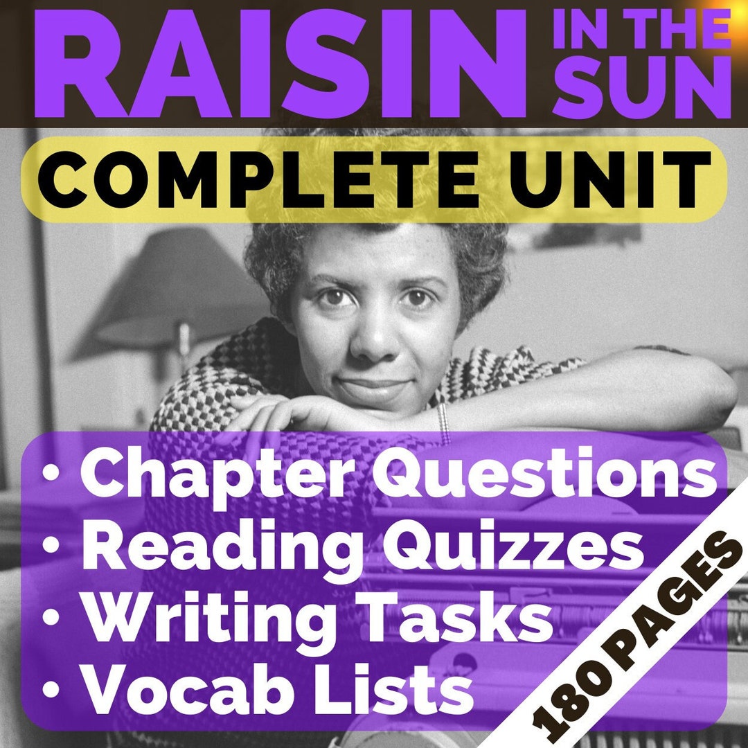 A Raisin in the Sun by Lorraine Hansberry | Complete Teaching Unit ...
