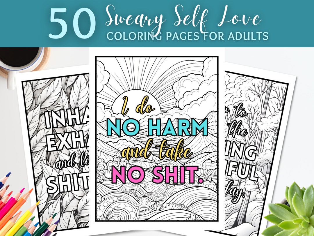 50 Sweary Self Love Coloring Pages for Adults Motivating - Etsy