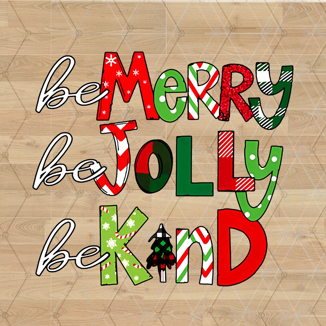 Be Merry Be Jolly Be Kind Christmas Teacher Student Xmas Png, Png Files ...