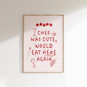 Chef Was Cute Poster, Cooking Kitchenwall Art, Food Barcart Printing ...