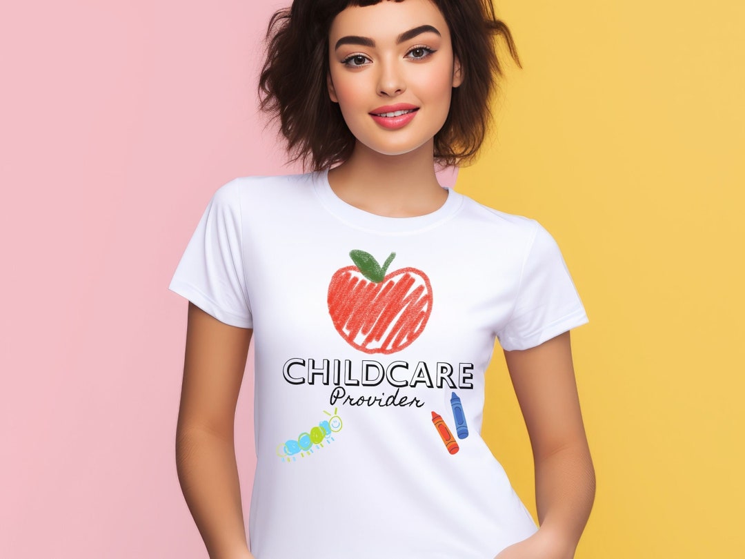 Childcare Provider, Childcare Shirt, Daycare Shirt, Childcare Teacher ...