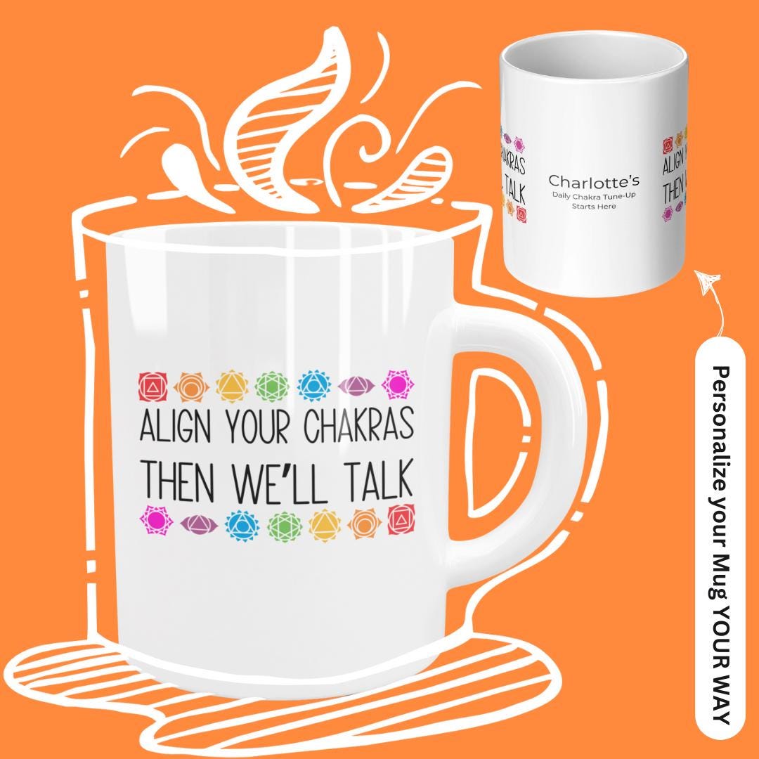 Personalized Align Your Chakras Mug - Chakra Healing Coffee Mug, Funny ...