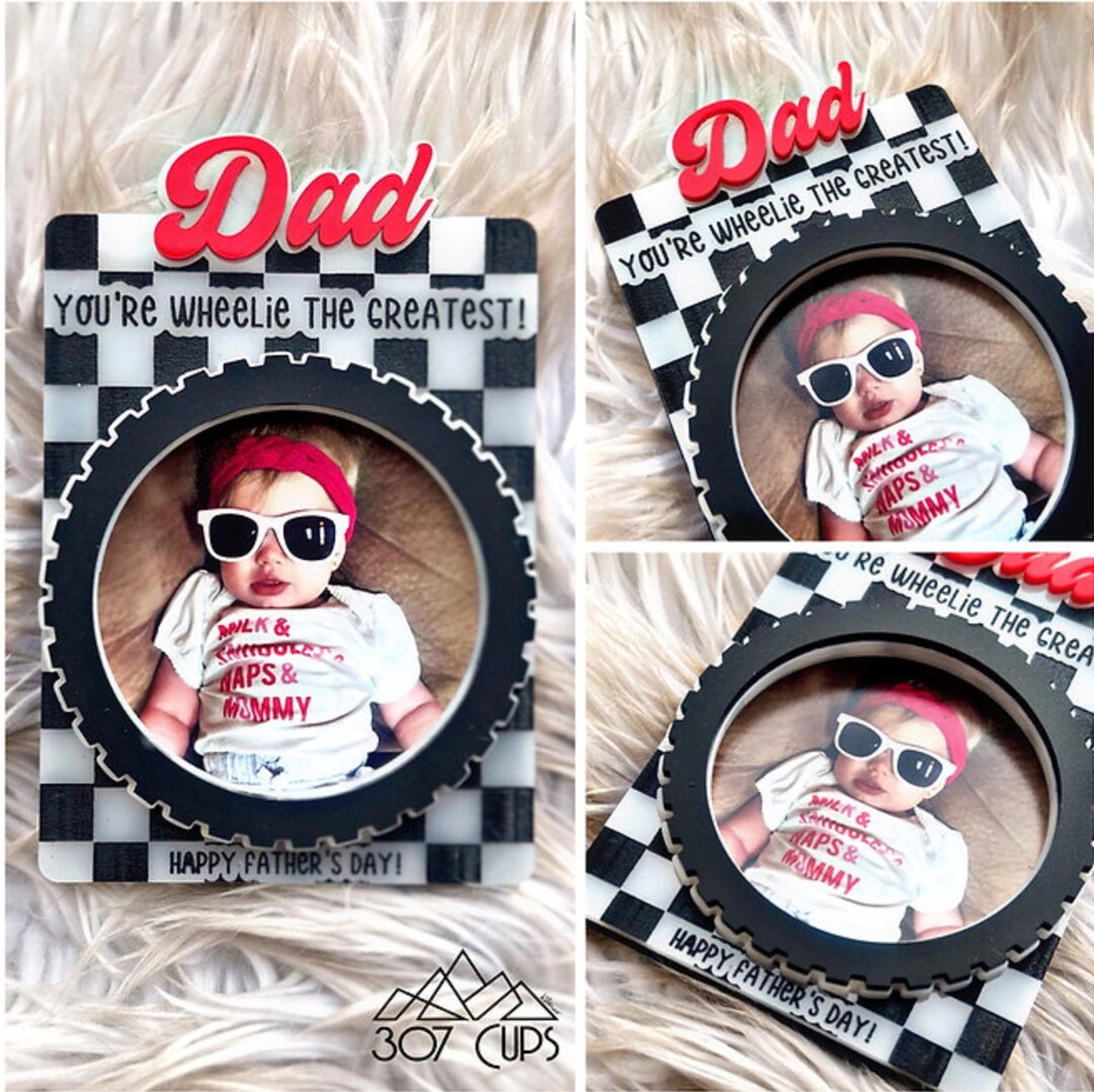 Father's Day "you're Wheelie the Greatest" Photo Frame SVG - Etsy