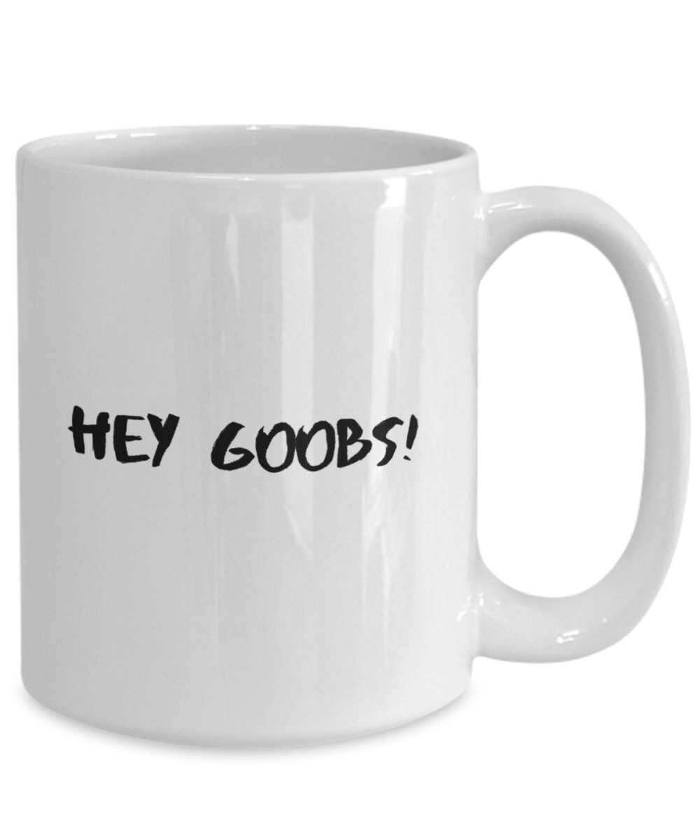 Silly Goober Mug, Humorous Goob Cup, Hey Goobs Novelty Gift for Men and ...