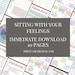 Sitting With Your Feelings - a Therapeutic Tool to Manage Your Emotions ...