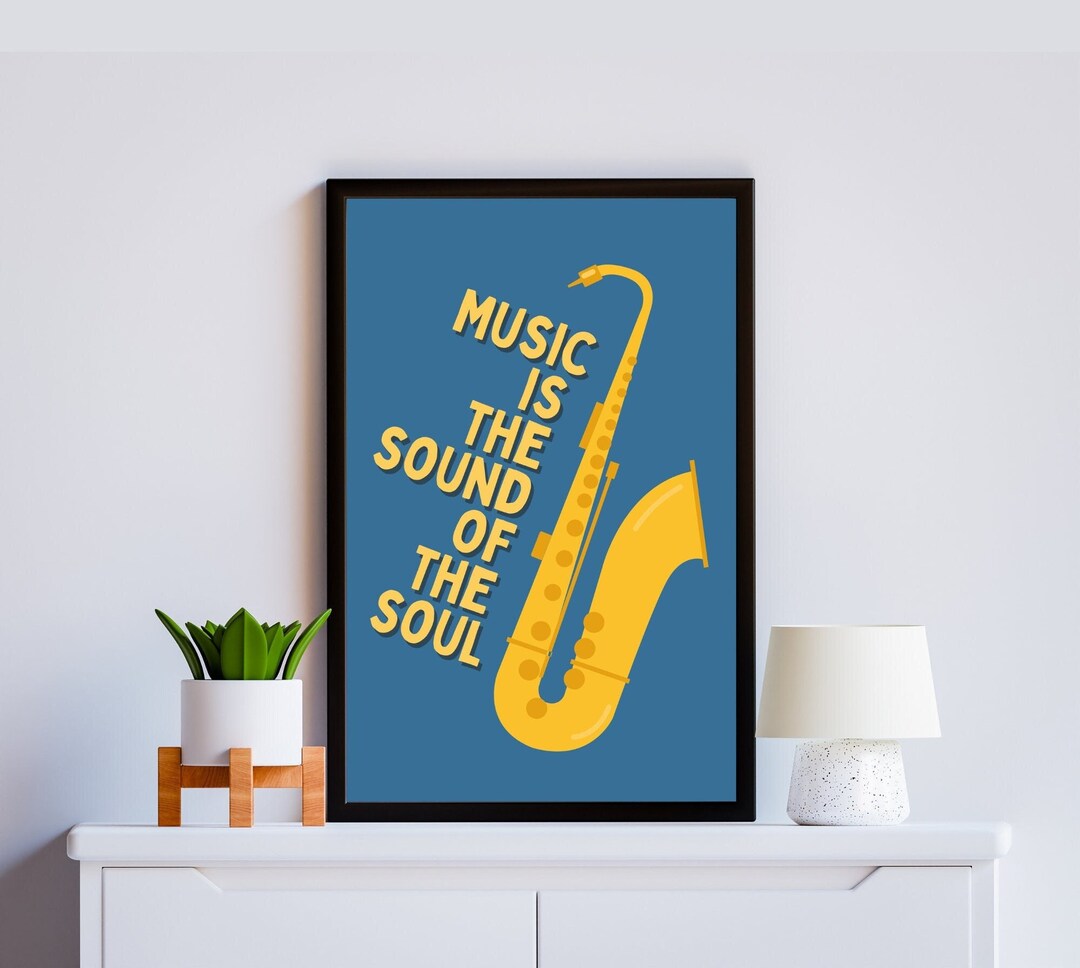 Inspirational Music Wall Art Sax Home Decor Music Quote Digital ...