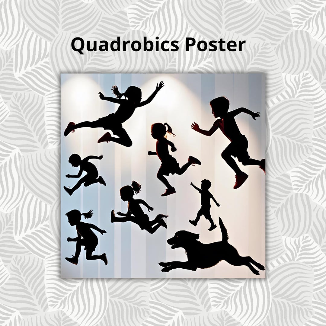 Quadrobics Poster – Dynamic Pose, Body in Motion, Wild Spirit & Fluid ...