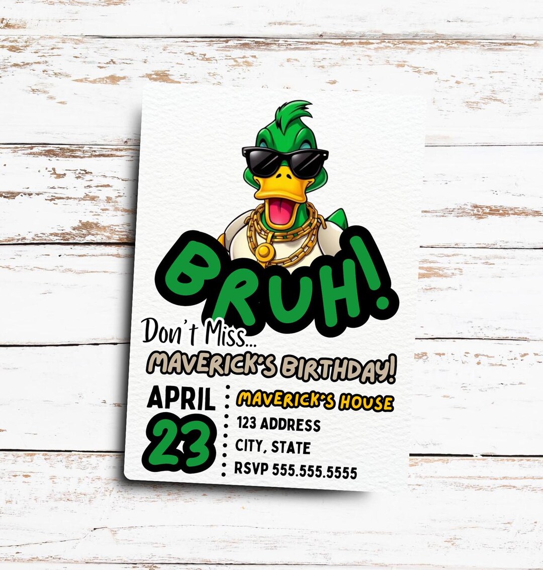 Bruh Duck Birthday Party Invitation Duck Bruh Invite Duck Party Invite ...