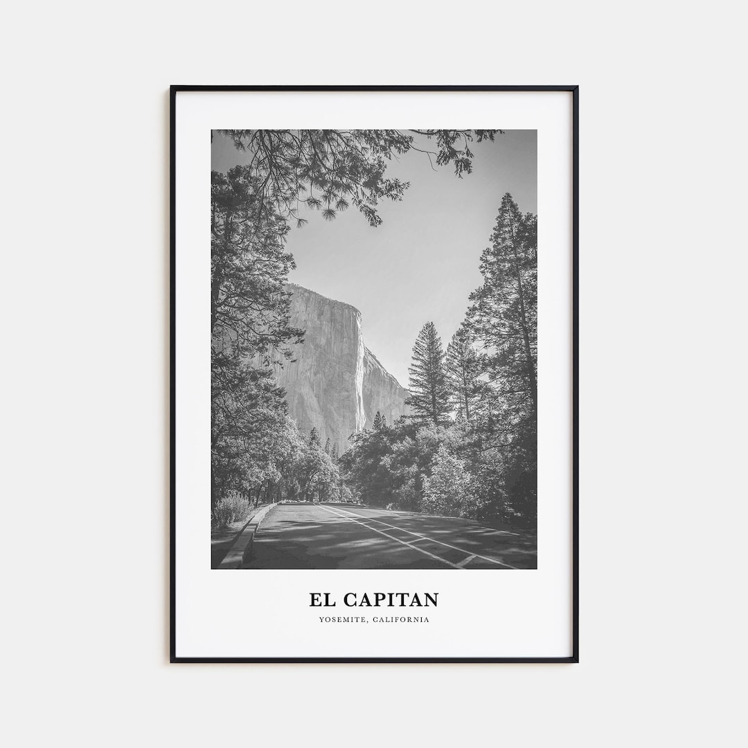 El Capitan Wall Art El Capitan Wall Decor El Capitan Poster - Etsy
