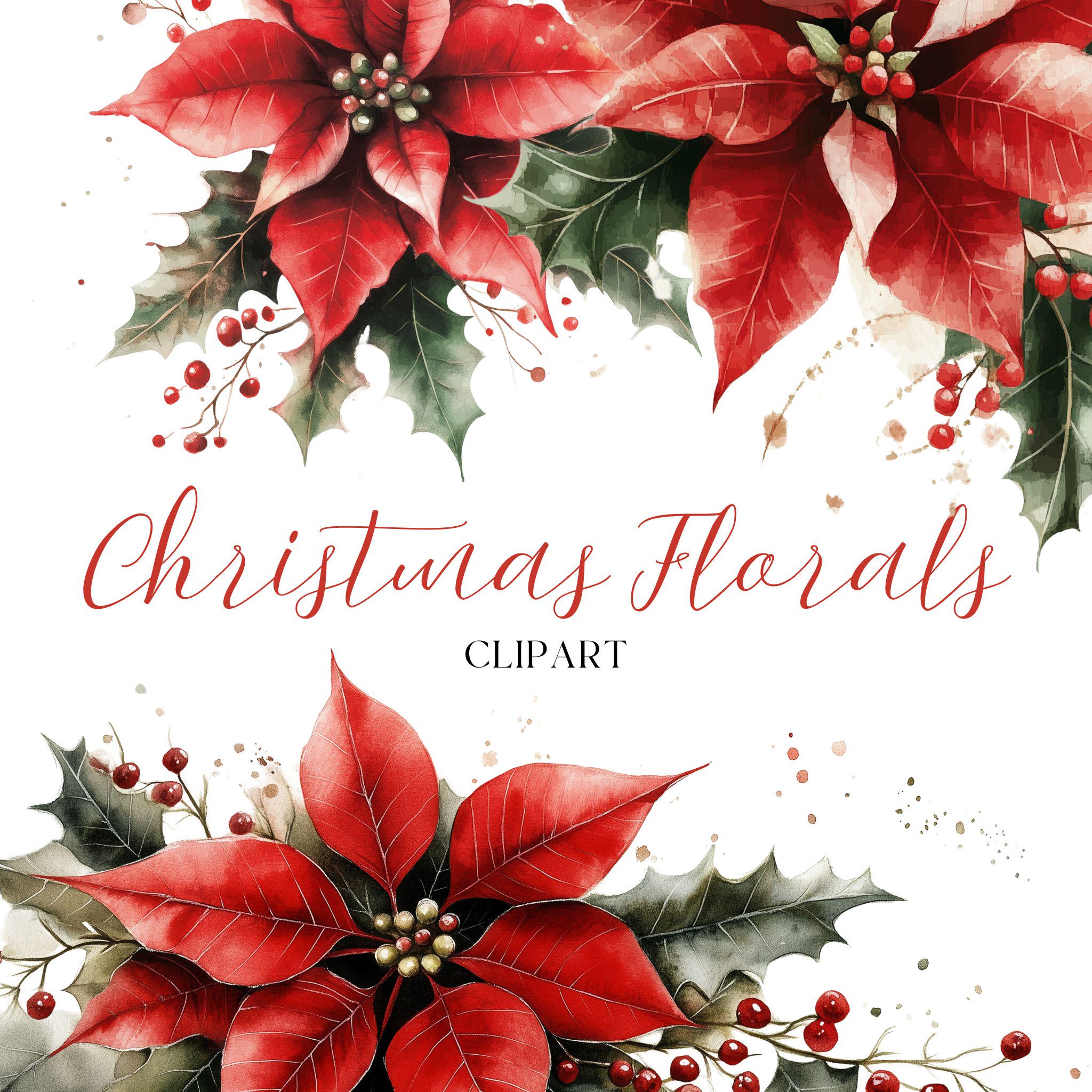 Christmas Florals - Watercolor Clipart - Commercial and Personal Use ...