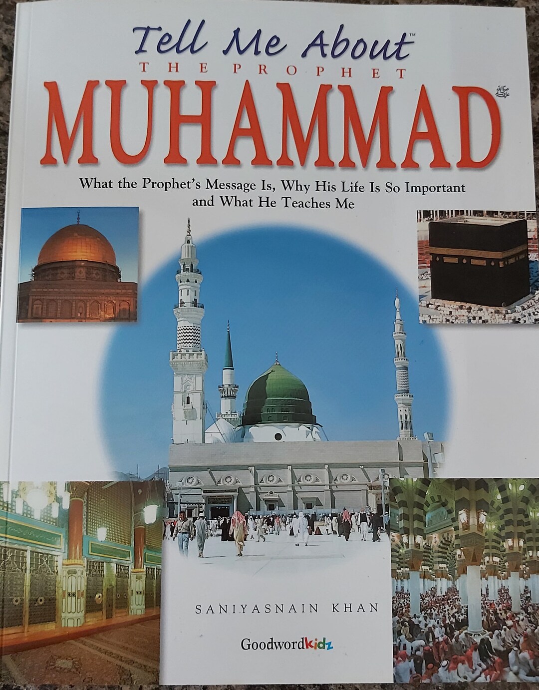 Tell Me About the Prophet Muhammad. the Book Explaining the Life of ...