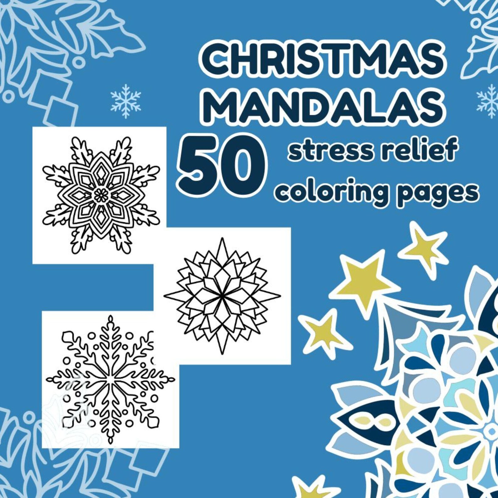 Christmas Mandala Coloring Pages – 50 Stress Relief Designs ...