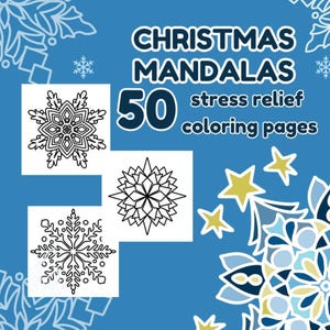 Christmas Mandala Coloring Pages – 50 Stress Relief Designs ...