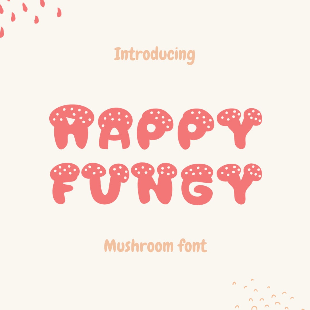 Happy Fungy Font, Mushroom Font, Hand Draw Font, Decorative Handwriting ...