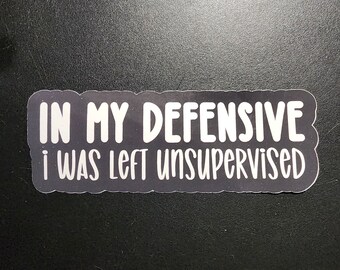 In My Defense I Was Left Unsupervised Funny Biker Motorcycle ...