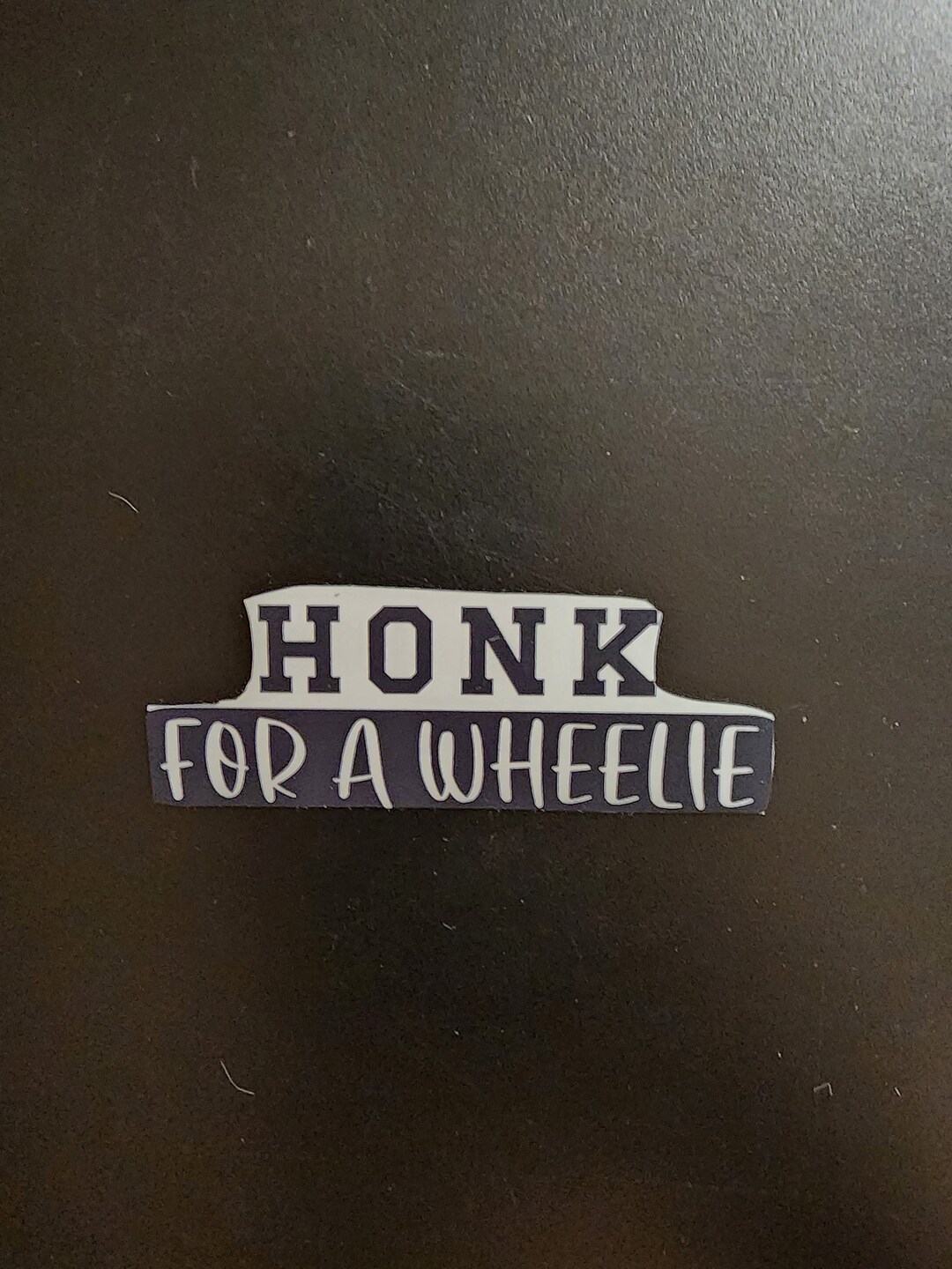 Honk for A Wheelie, Sticker - Etsy