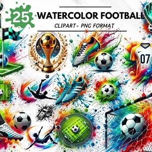 Watercolor Soccer Clipart Bundle, Football Clipart PNG, Soccer Ball and ...