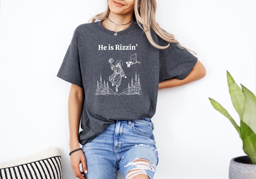 He is Rizzin' Shirt, Jesus Basketball Easter Shirt, He is Rizen Funny ...