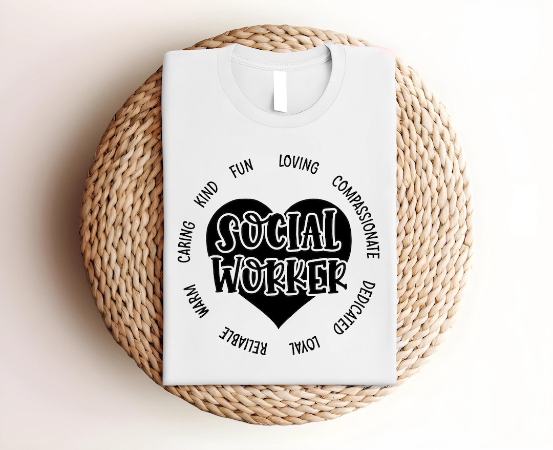 Social Worker Shirt, Social Work Crewneck, Social Worker Apprecitation ...