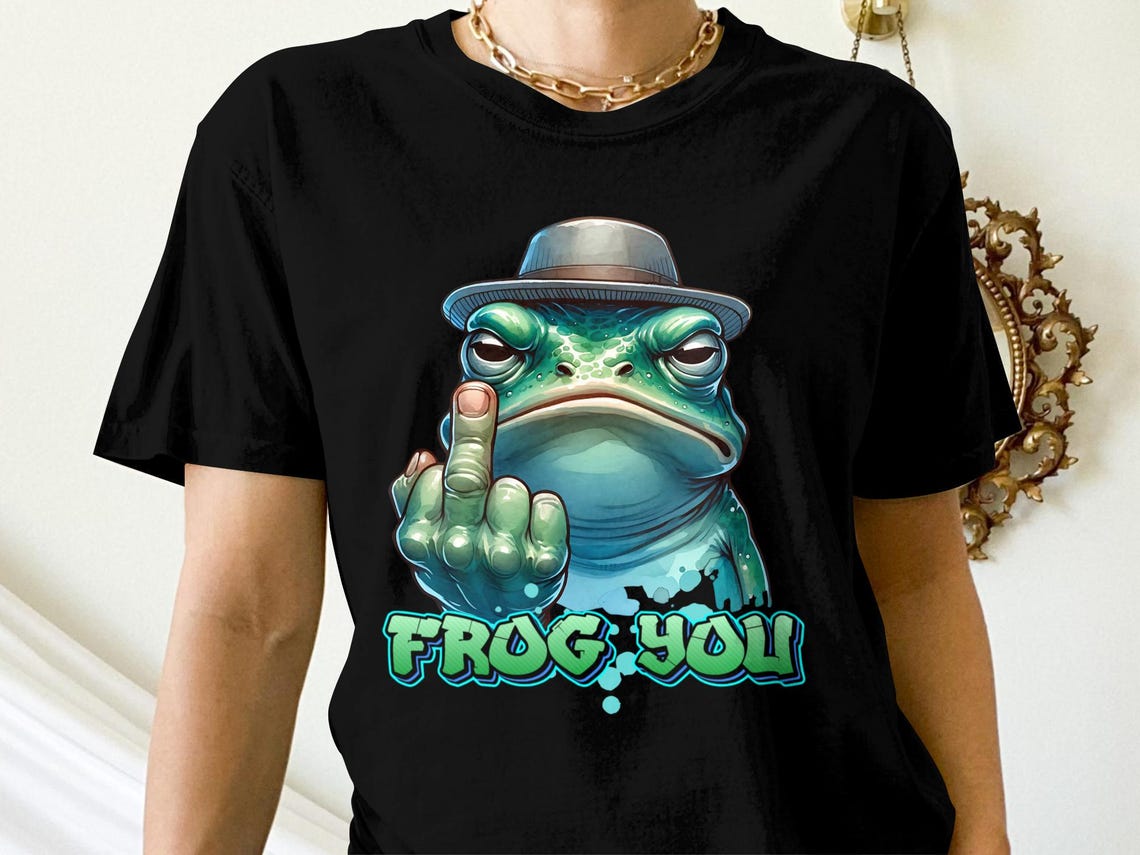 Funny Frog Middle Finger Attitude Shirt, Frog You Graphic Tee, Humorous ...