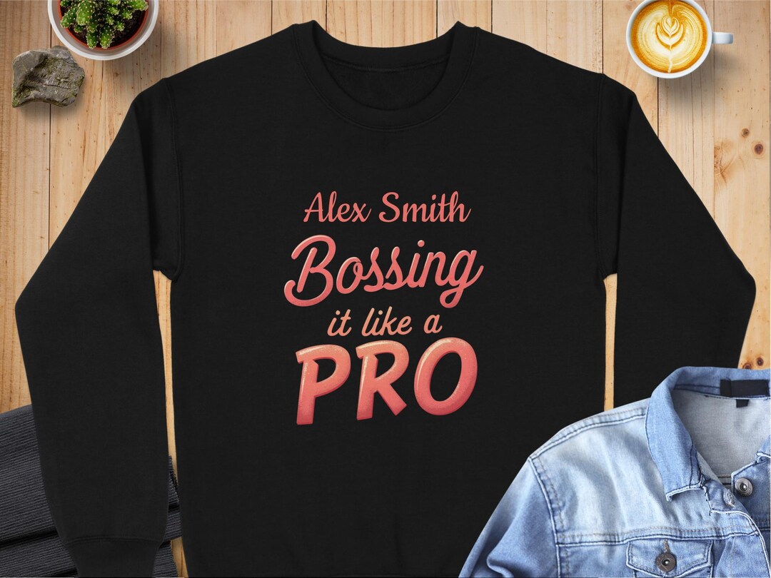 Personalized Custom Name Bossing It Like A Pro, Funny T-shirt for ...