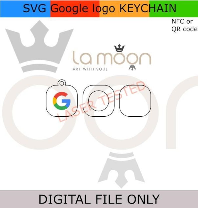 NFC Keychain, Nfc Tag or QR Code Google Logo Digital SVG File for Laser ...