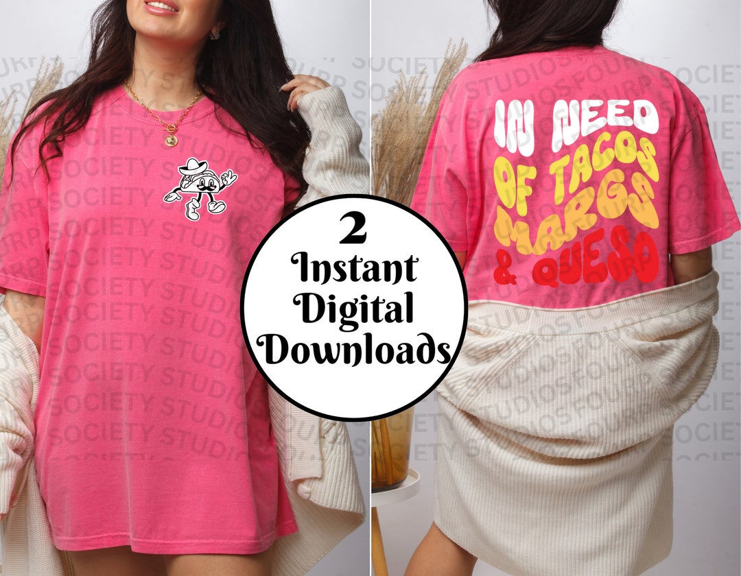 In Need of Tacos Png, Taco Png, Taco and Margs, Taco Shirt, Marg Shirt ...