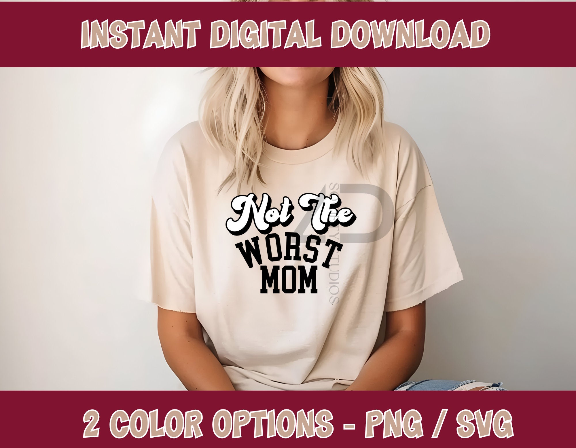 Mom Shirt, MOM PNG, Not the Worst Mom, Not the Worst Mom Png, Instant ...
