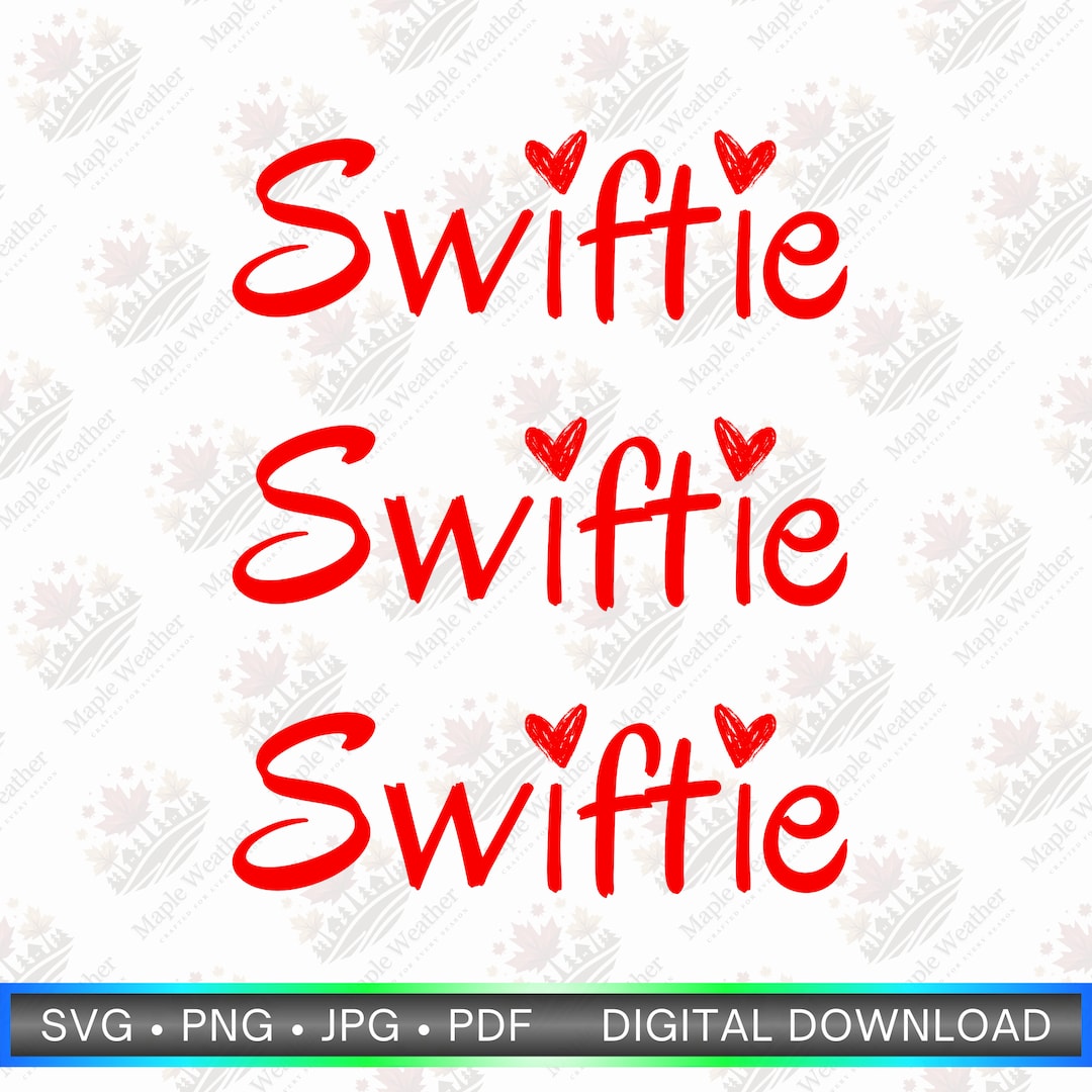 Swiftie SVG, Taylor Swift Fans PNG, Funny Shirt SVG, Printable Clip Art ...