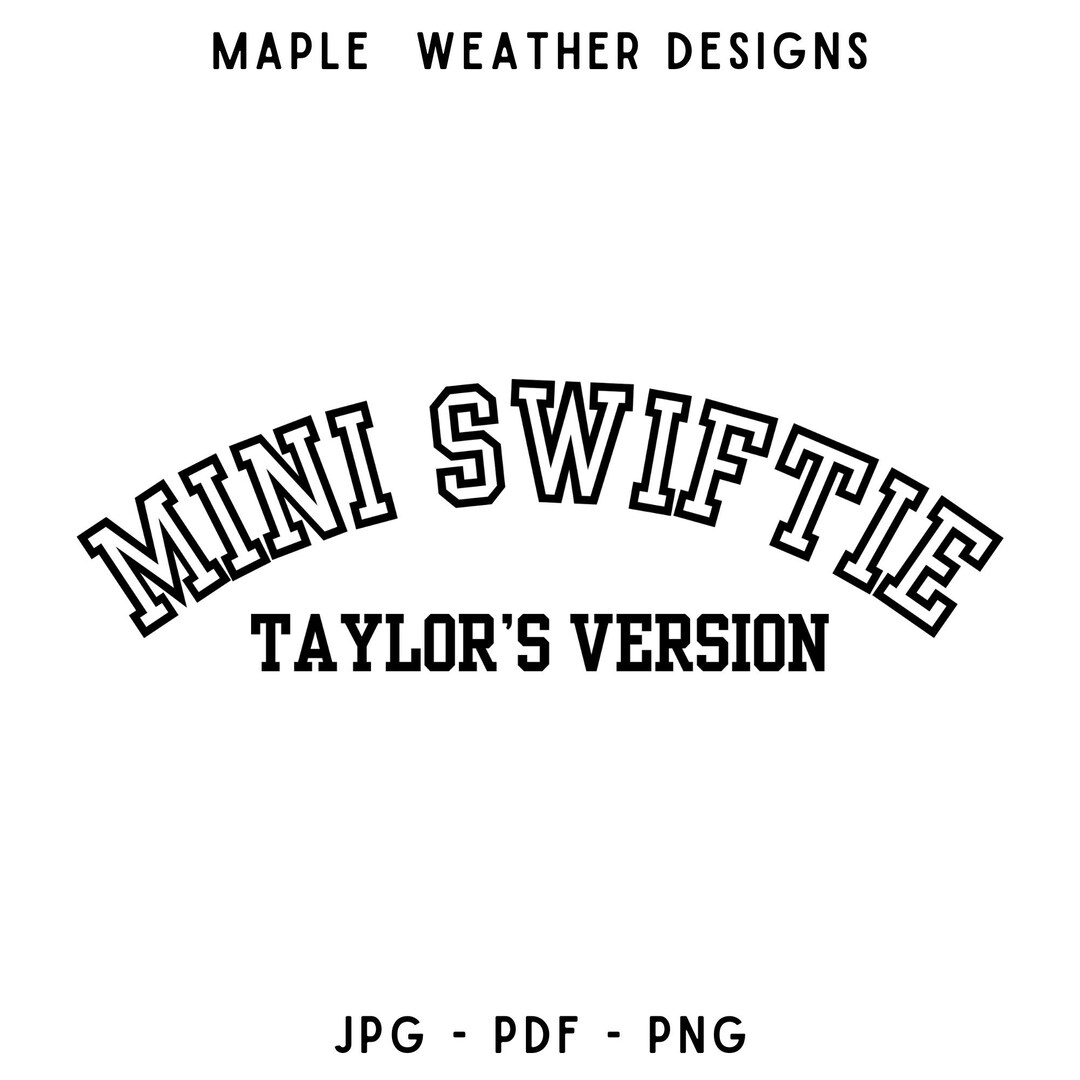 Taylor Swift Png Swiftie Png Taylors Version Png Mini Swiftie Png ...