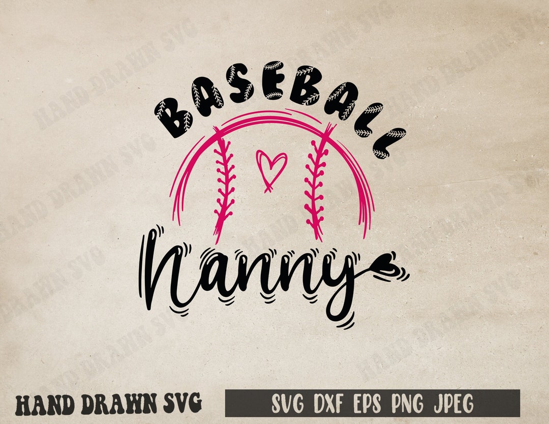 Baseball Nanny Svg, Baseball Nanny Png, Baseball Svg, Cricut File ...