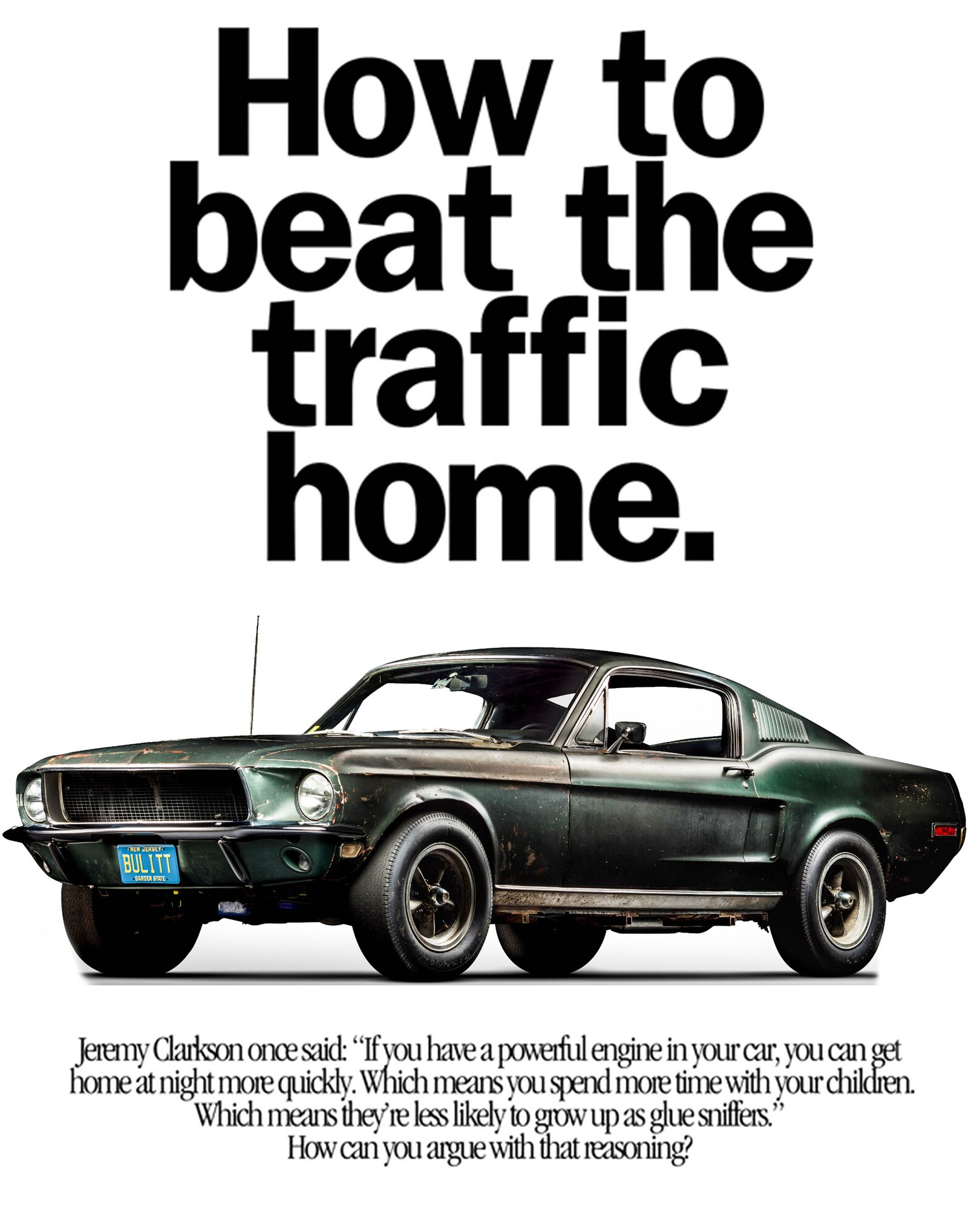 Mustang GT350 Bullit Steve Mcqueen "how to Beat the Traffic Home ...