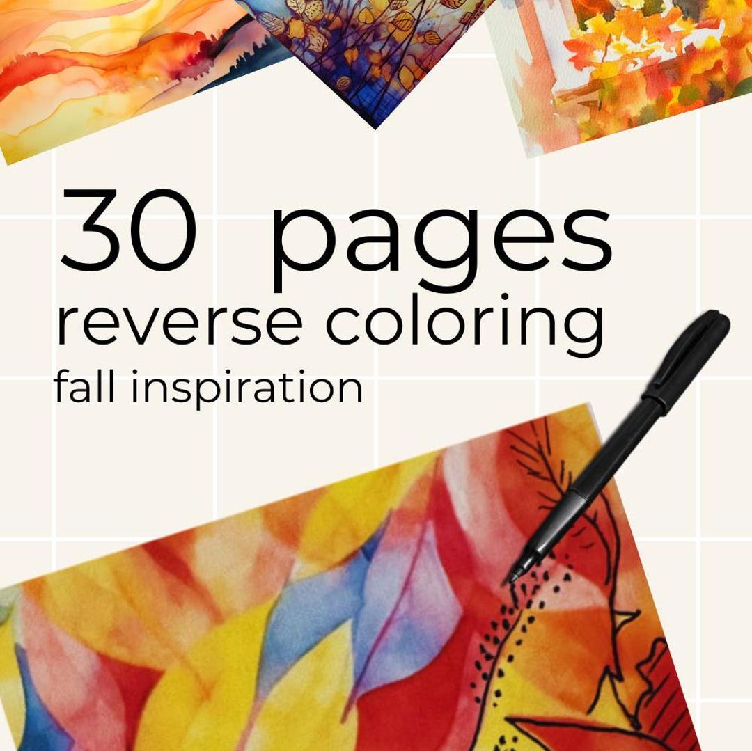 Reverse Coloring for Relaxation Featuring Fall Colors & Designs. You ...